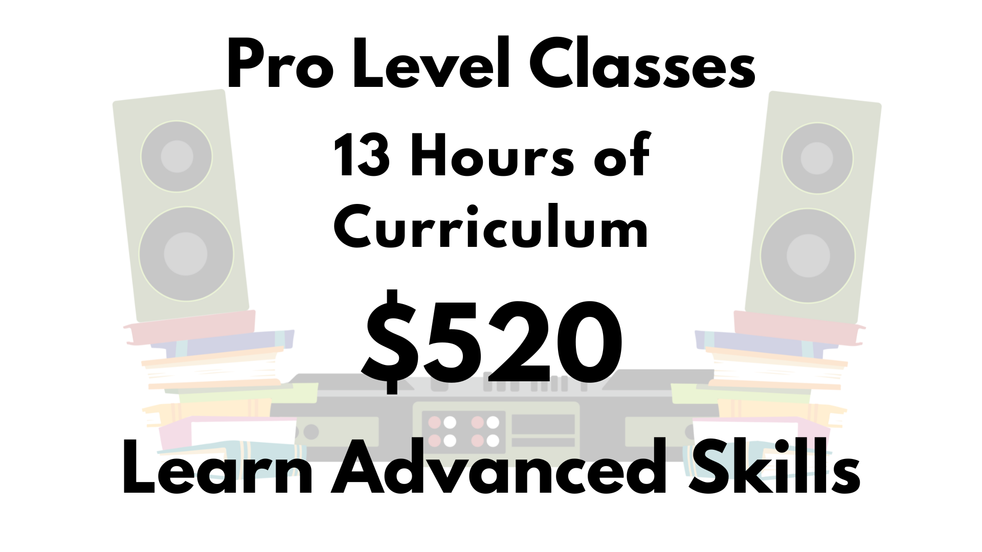 Professional Level - Welcome to School of DJs